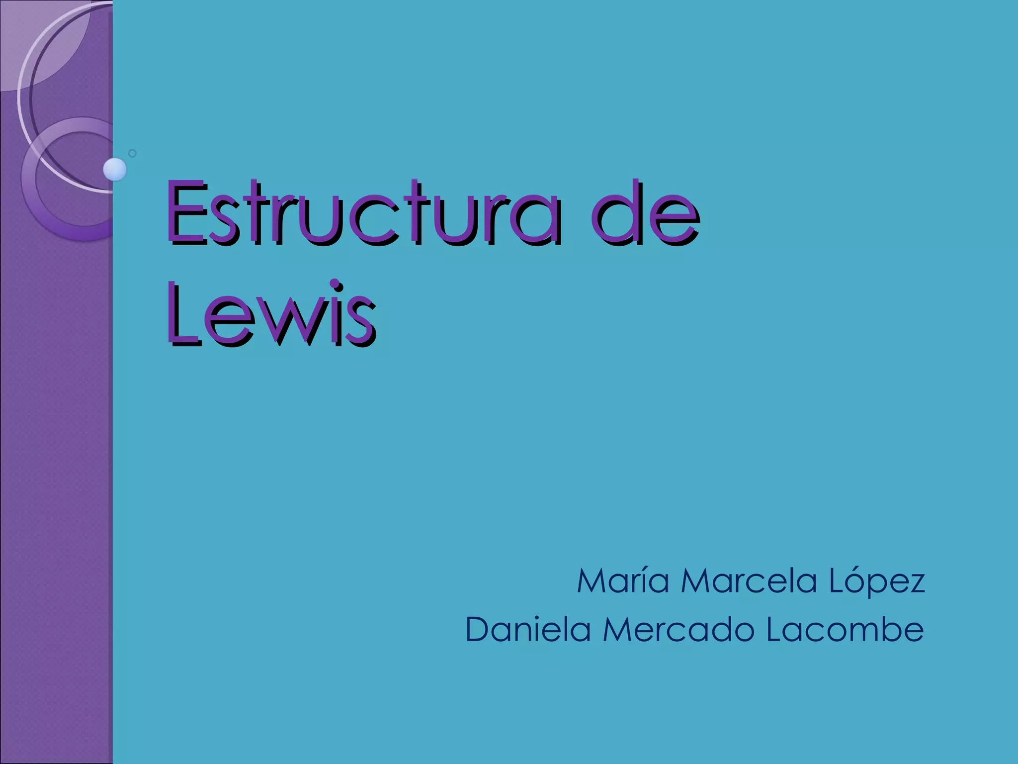Estructura De Lewis Ppt