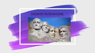 Estructura del monte rushmore | PPTX