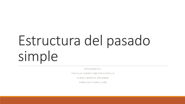 Estructura del pasado simple ingles | PPTX