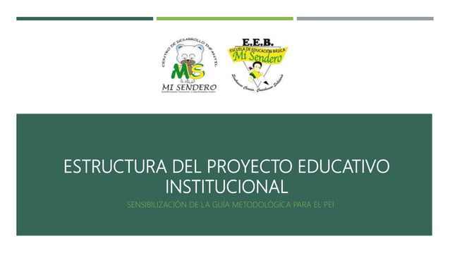 Estructura Del Proyecto Educativo Institucional Ppt