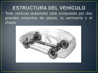 Estructura del vehiculo. | PPTX