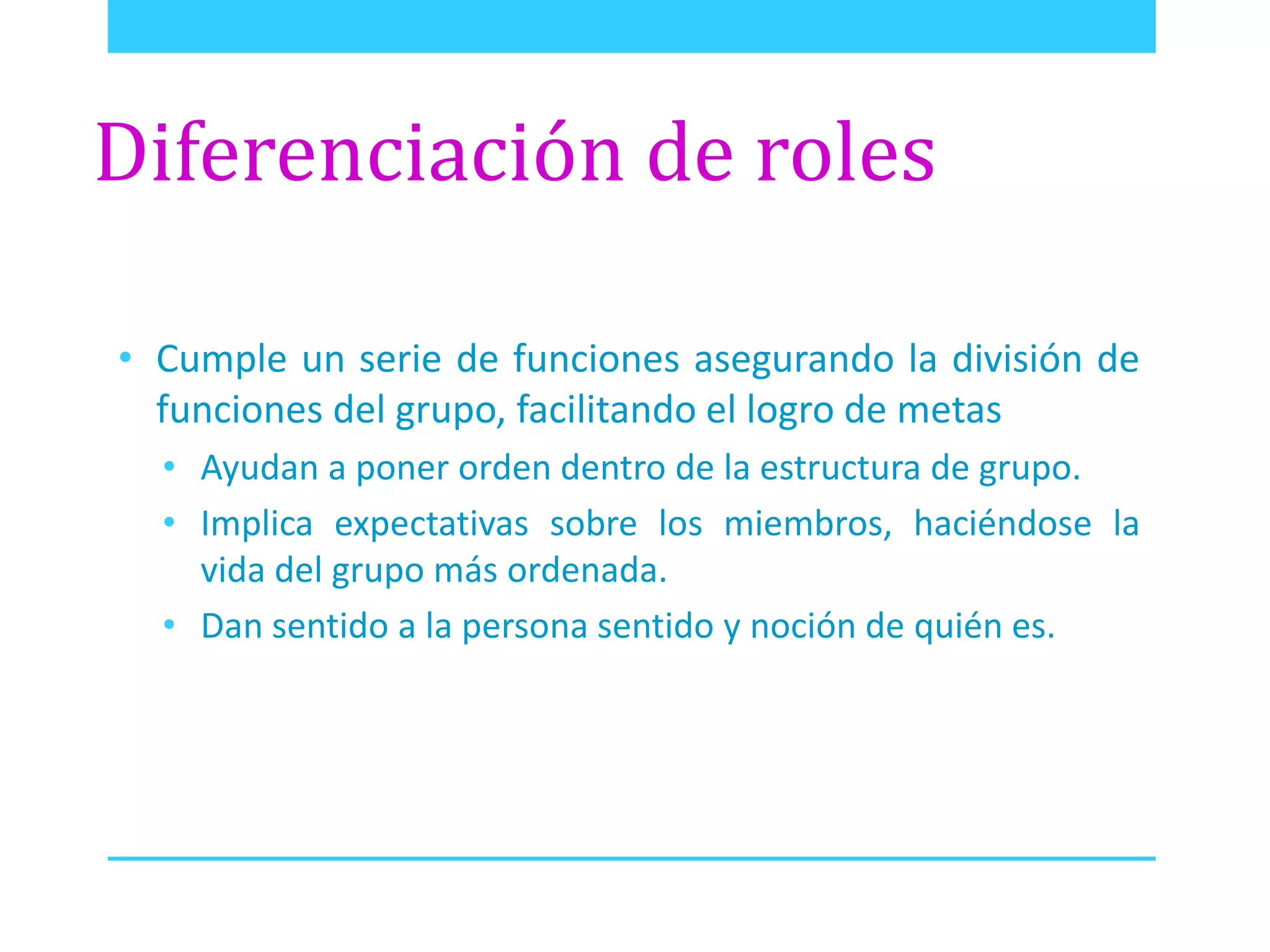 Estructura grupal; elementos: Roles, estatus, normas, comunicación. | PPTX