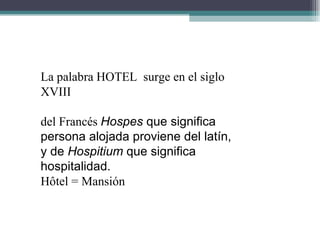 Estructura Hotelera | PPT