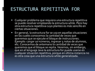 Estructura repetitiva for y while | PPTX