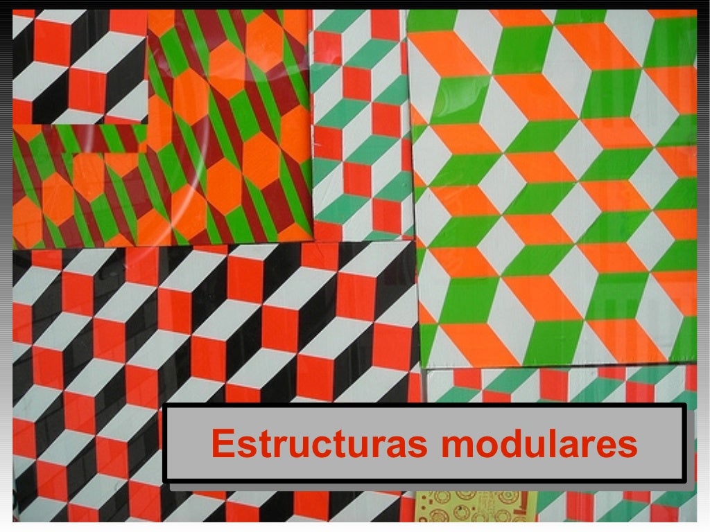 Estructuras Modulares