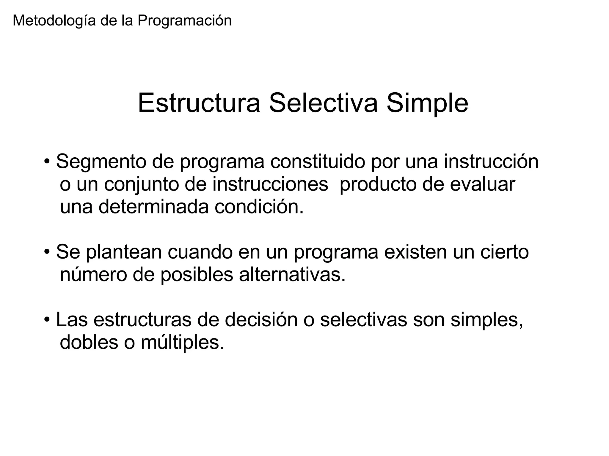 Estructuras Selectivas | PPT
