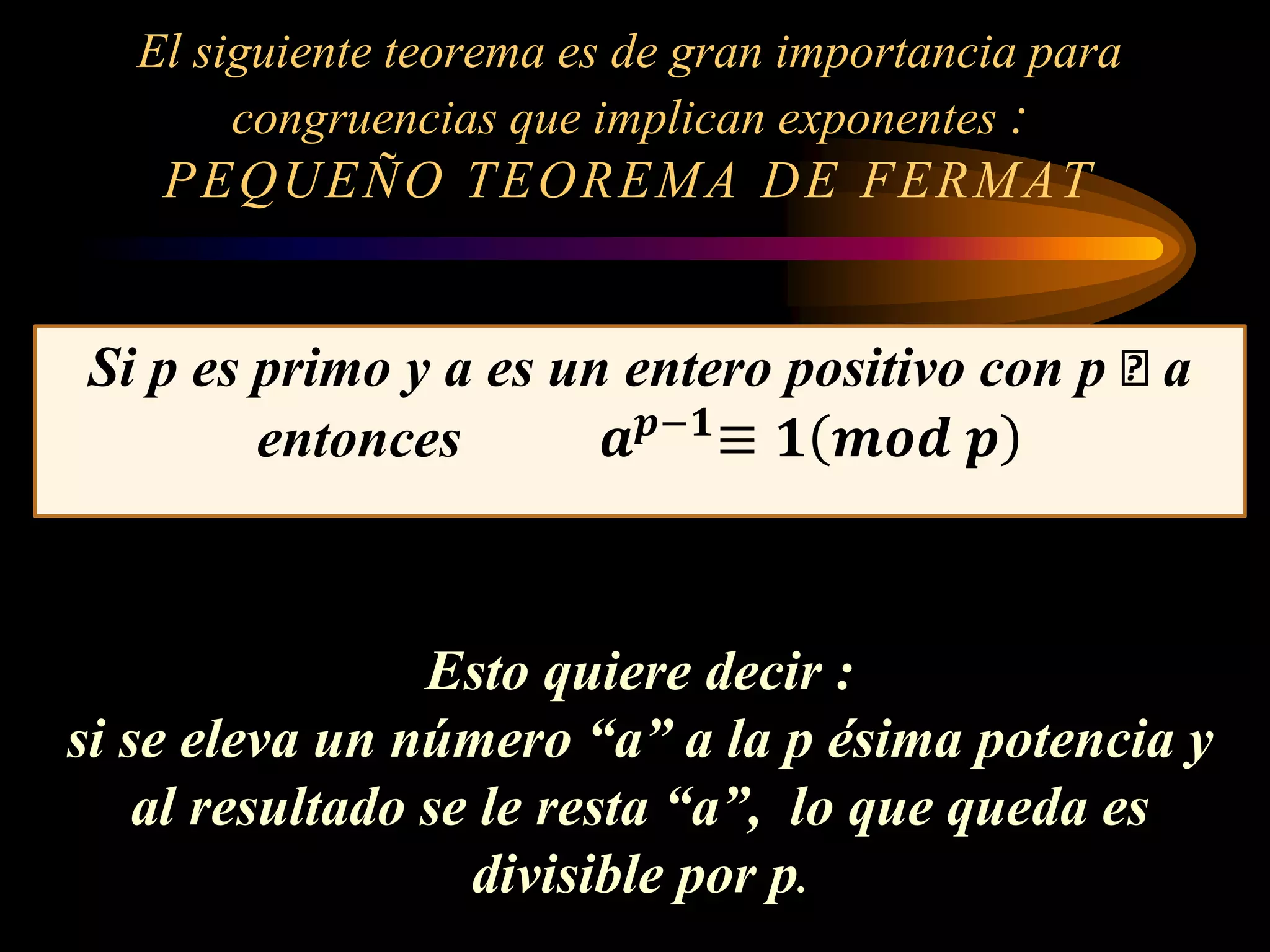 TEOREMA DE WILSON Y TEOREMA PEQUEÑO DE FERMAT | PPT
