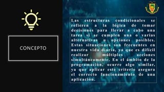 ESTRUCTURAS DE CONTROL: CONDICIONALES | PPTX