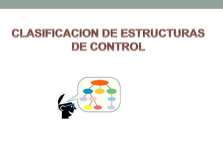 Estructuras de control | PPT