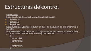 Estructuras de control | PPT