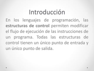 Estructuras de control selectivas | PPSX
