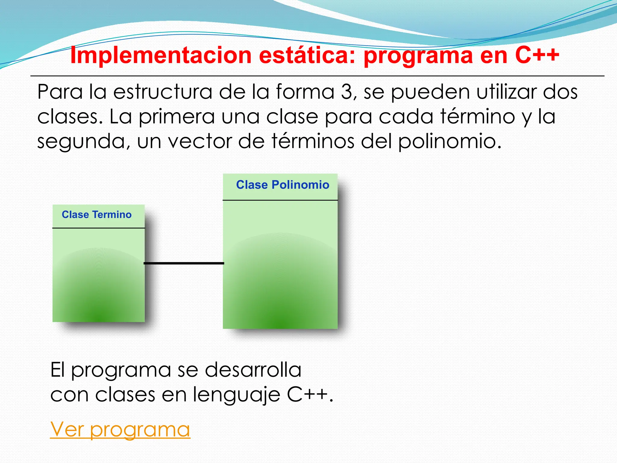 Estructuras de datos POLINOMIO en lenguaje C++ | PPTX | Programming Languages | Computing