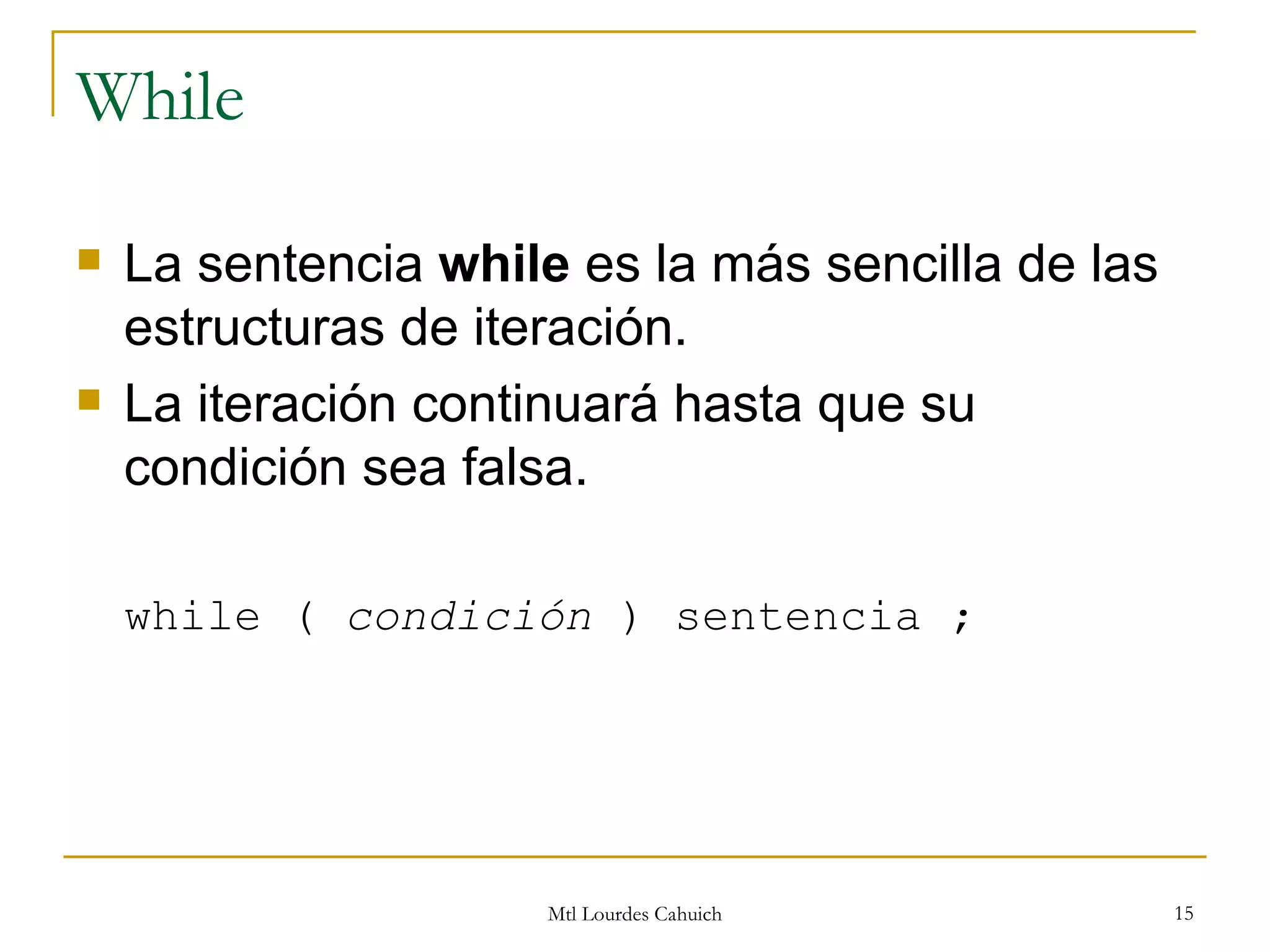 Estructuras de iteracion | PPT