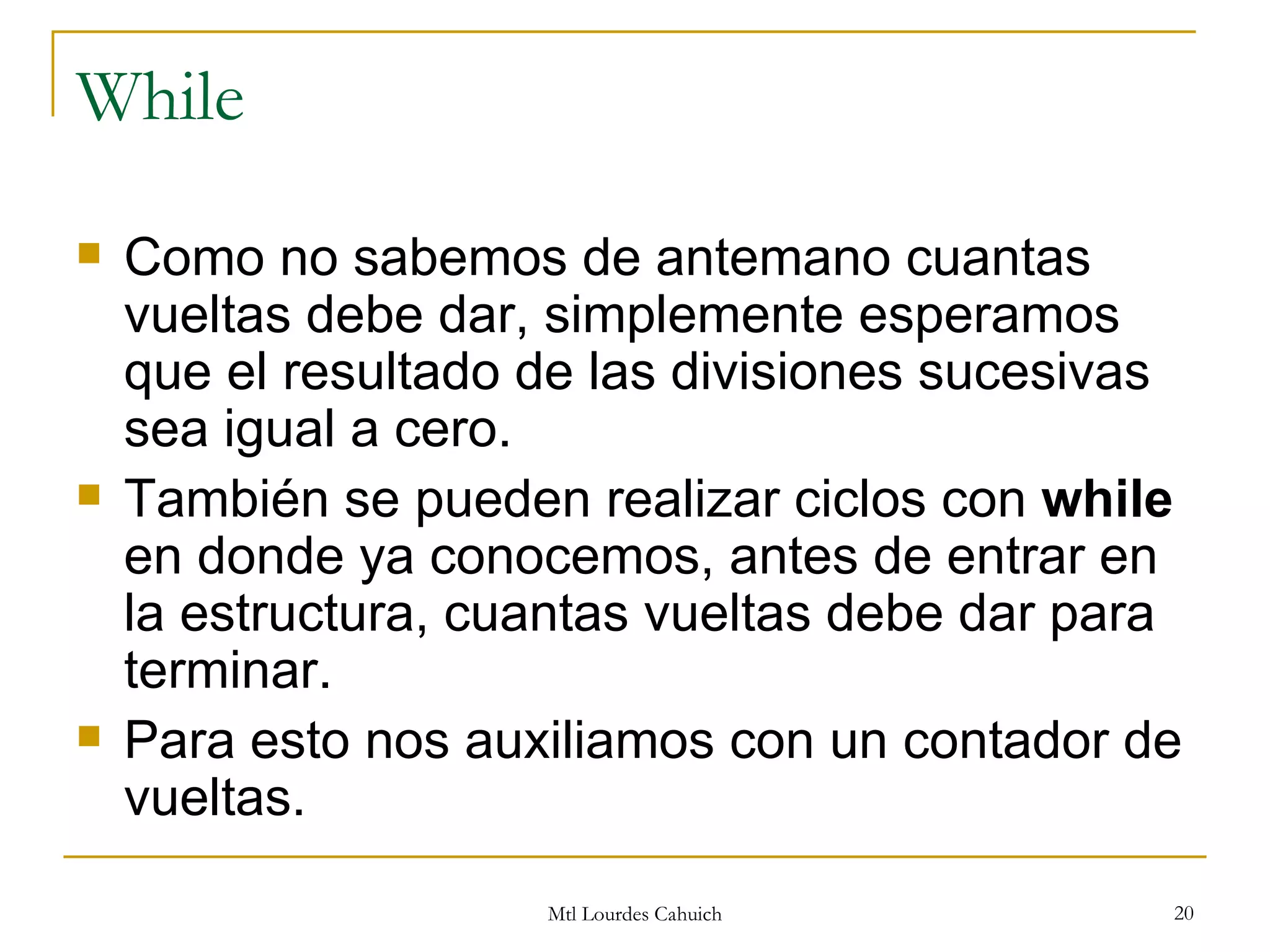 Estructuras de iteracion | PPT