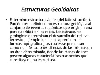 Estructuras Geológicas (Diapositivas).pptx