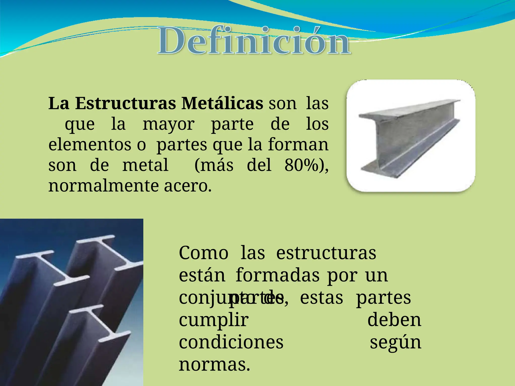 estructuras metalica, definicion, diseño, estructura arquitectura | PPTX