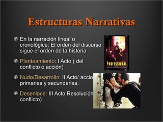 Estructuras narrativas | PPT