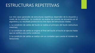 Estructuras repetitivas | PPTX | Programming Languages | Computing