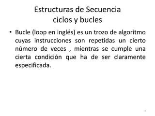 Estructuras reptitivas y ciclos | PPTX