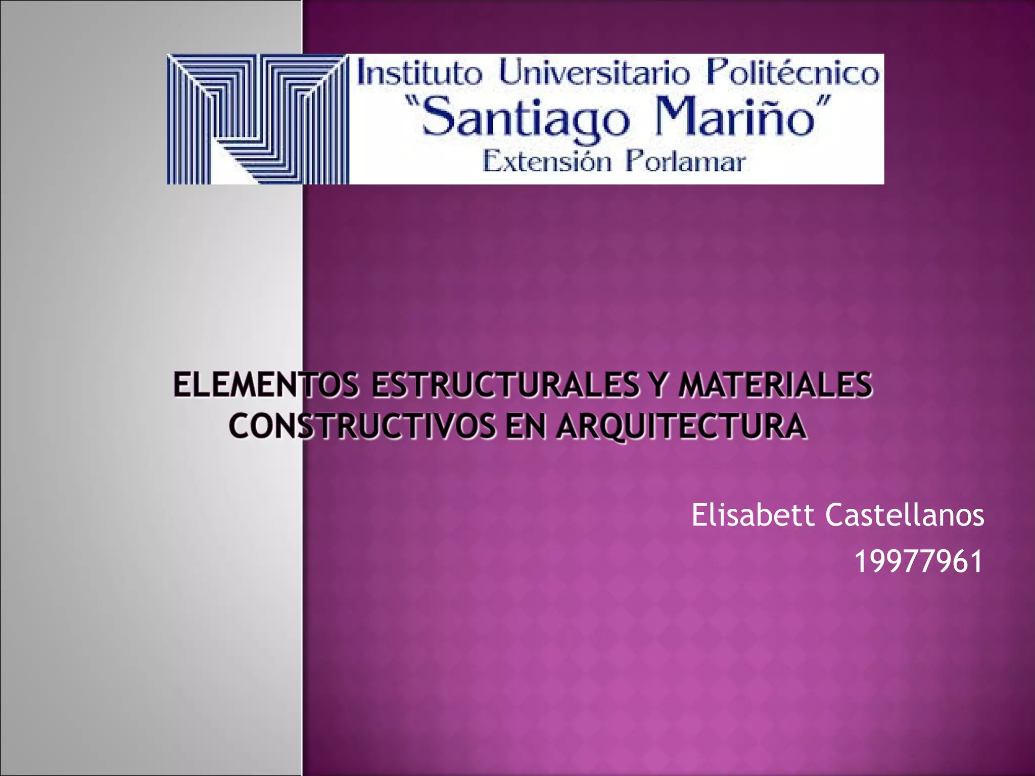 Estructuras y materiales | PPT
