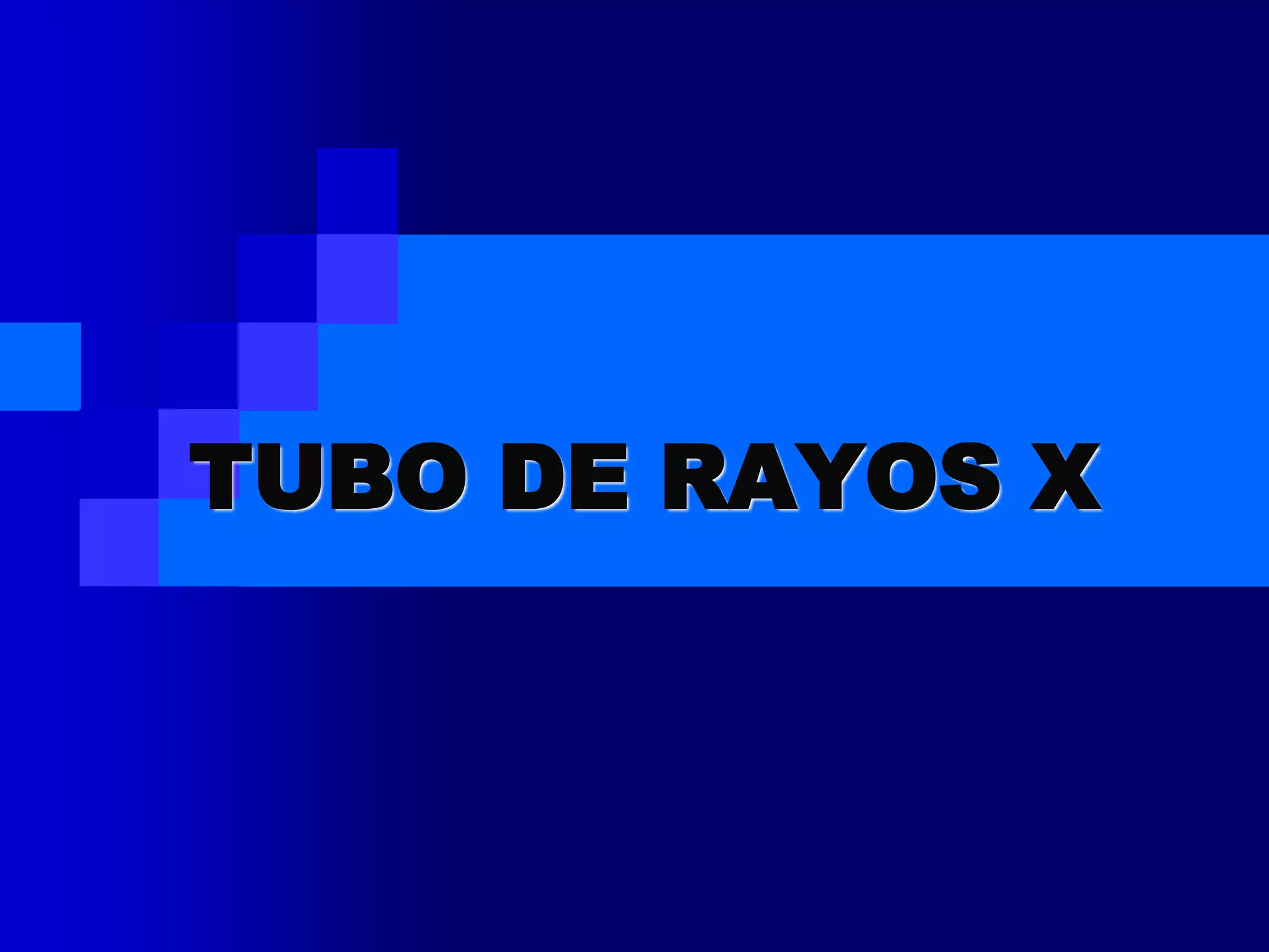 ESTRUCTURA TUBO DE RAYOS X.ppt
