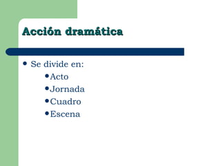 Estructura Una Obra DramáTica | PPT