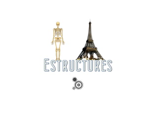 Estructures | PPT