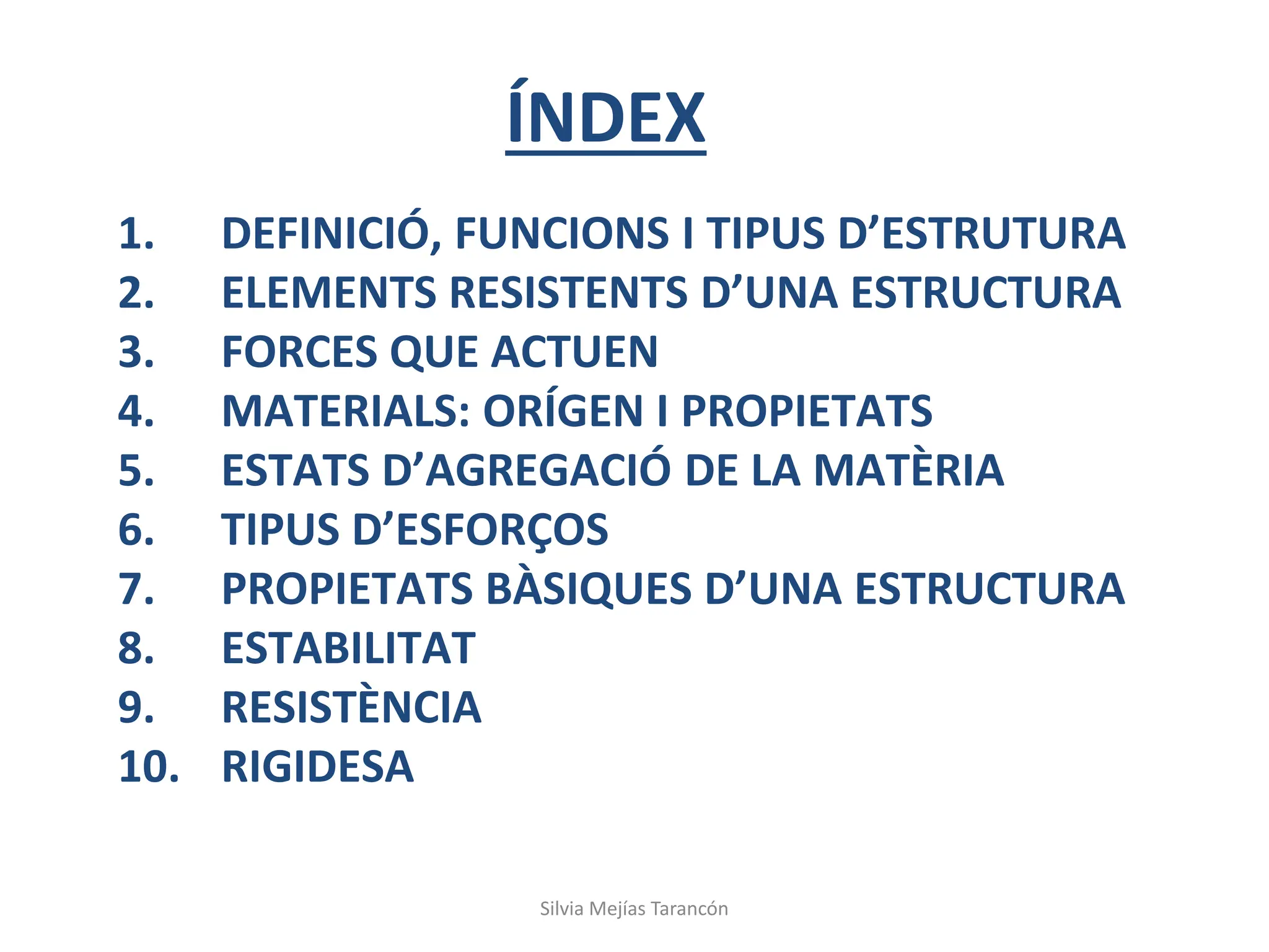 ESTRUCTURES TIPUS PROPIETATS I FORCES. | PPT