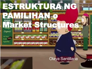 estruktura ng pamilihan.pptx