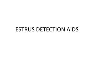 estrus detection aids.pptx