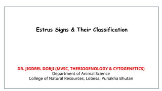 Estrus Signs and Behaviours in Farm Animals | PPTX