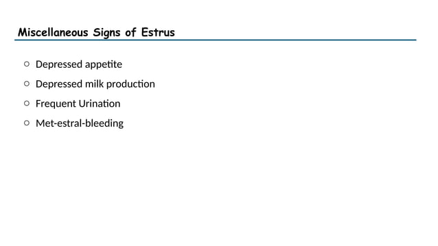 Estrus Signs and Behaviours in Farm Animals | PPTX