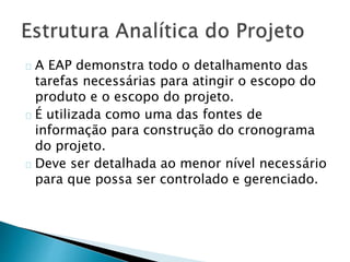 Estrutura Analítica do Projeto (EAP) | PPTX