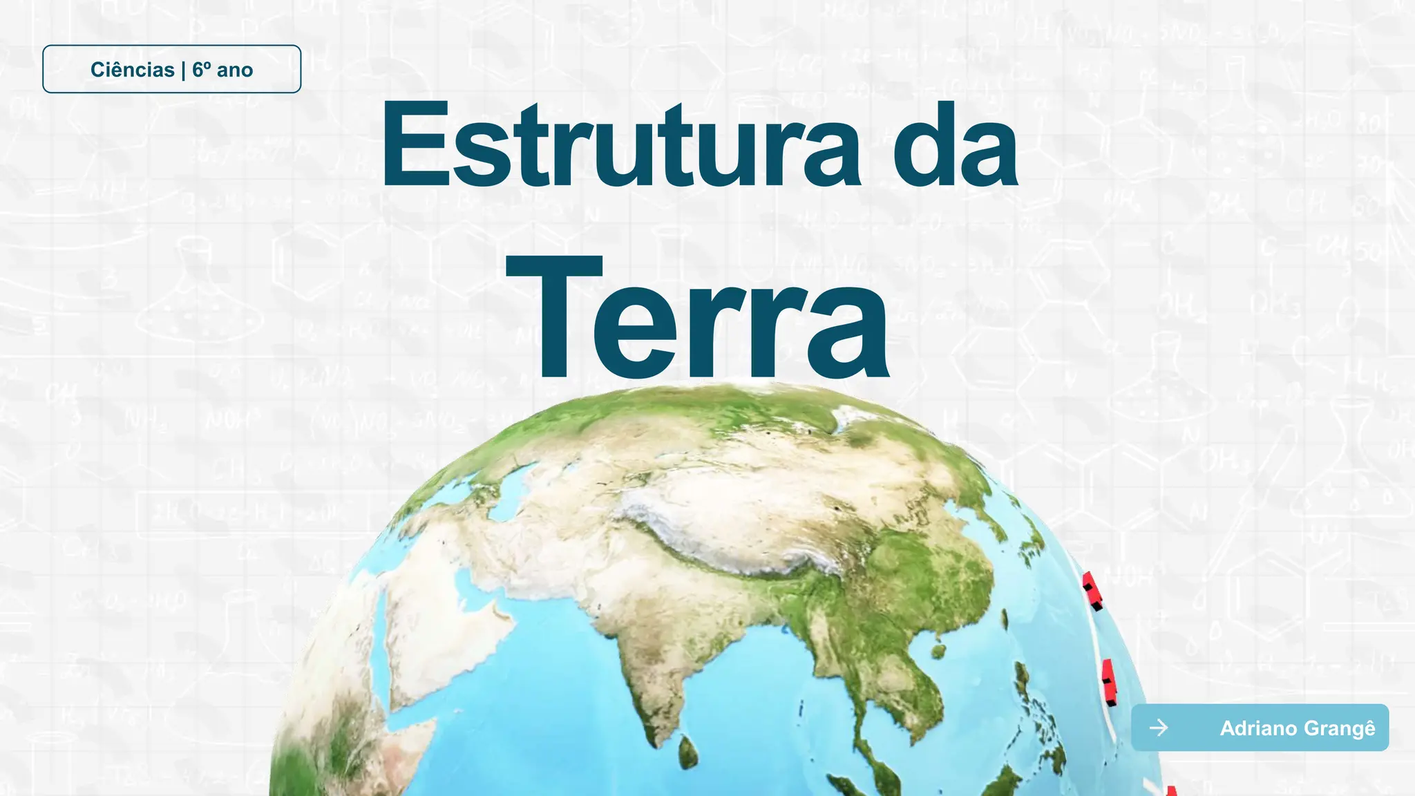 Estrutura interna da Terra e Rochas 6º ano.pptx