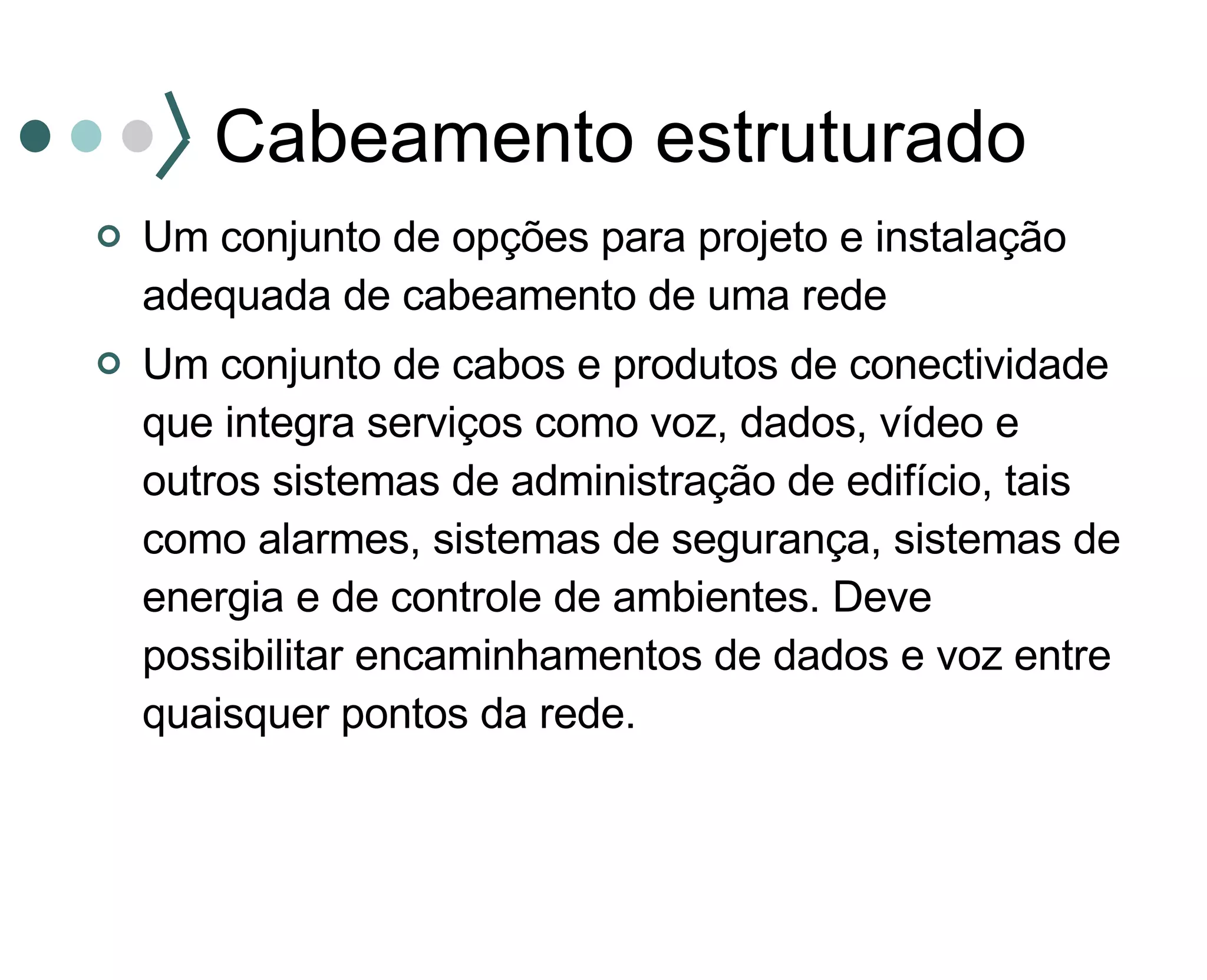 Estrutura Fisica De Redes Parte Ii | PPT