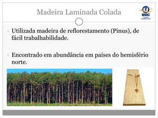 Estrutura madeira laminada colada | PPTX