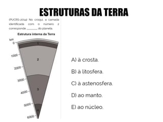 ESTRUTURAS DA TERRA | PPT