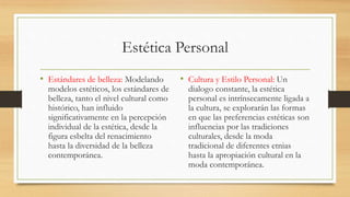 Estética Personal la influencia de la moda | PPTX