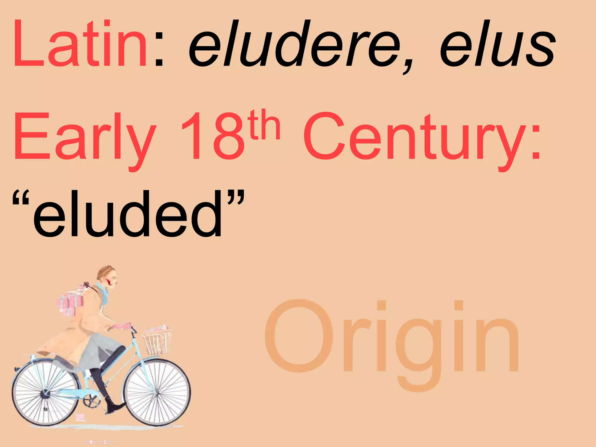 ELUSIVE | WORD OF THE DAY | | PPT