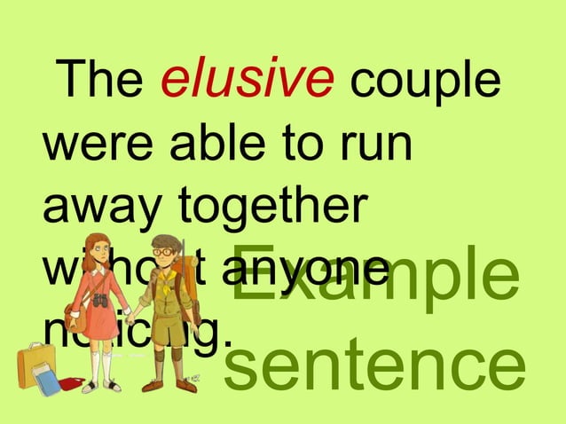 ELUSIVE | WORD OF THE DAY | | PPTX