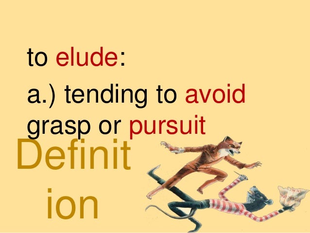ELUSIVE | WORD OF THE DAY