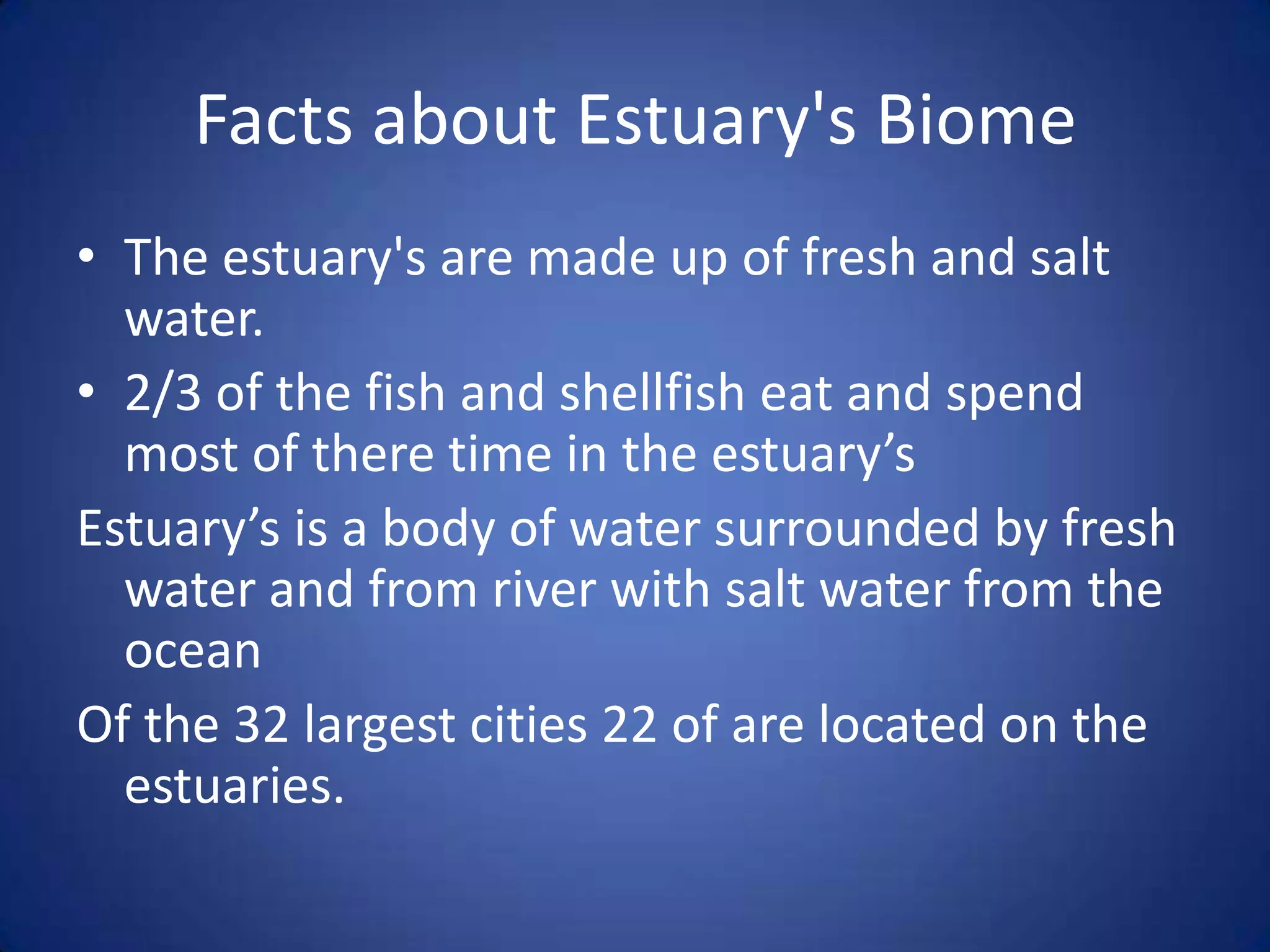 Estuary biome | PPTX