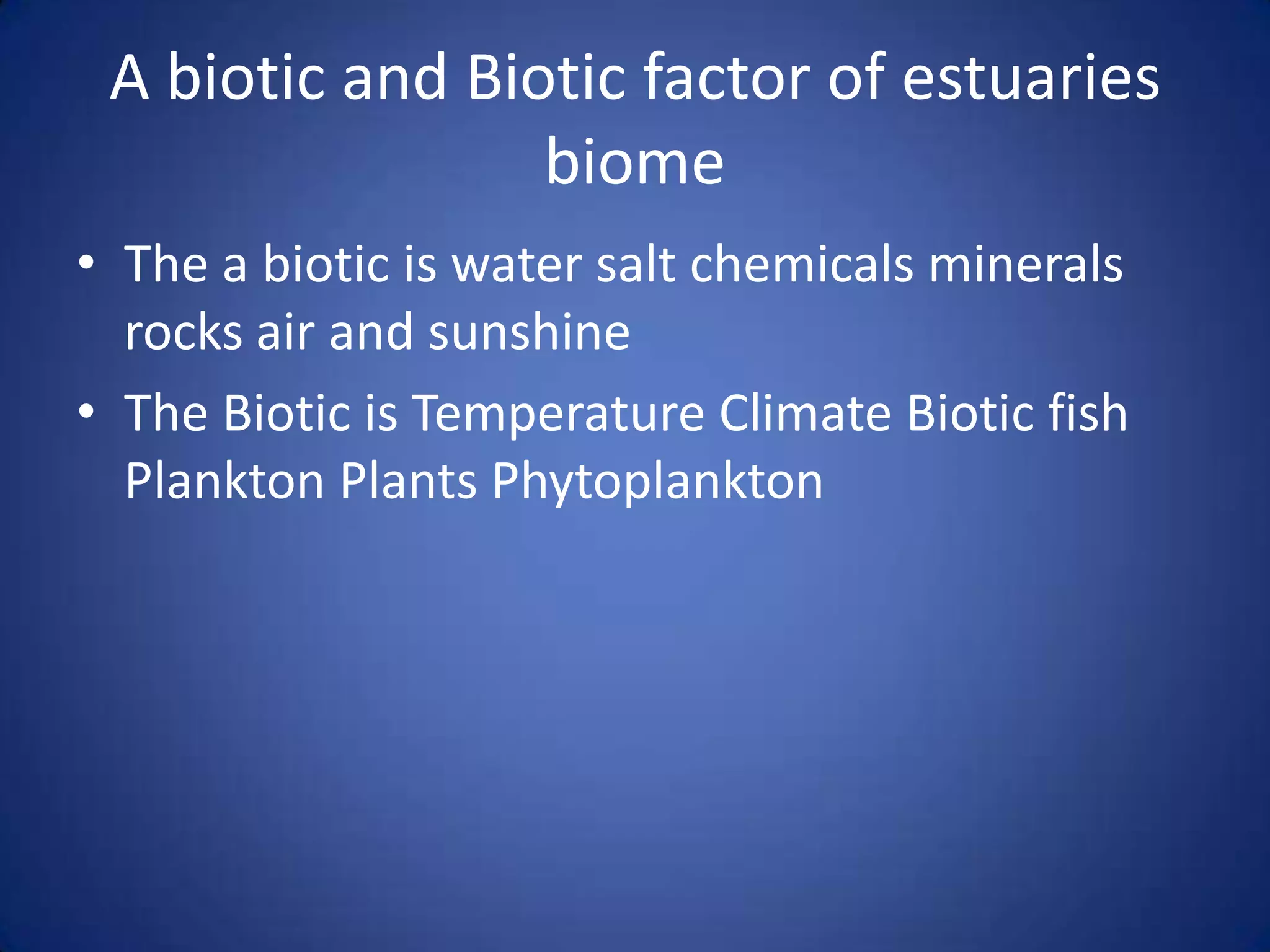 Estuary biome | PPTX