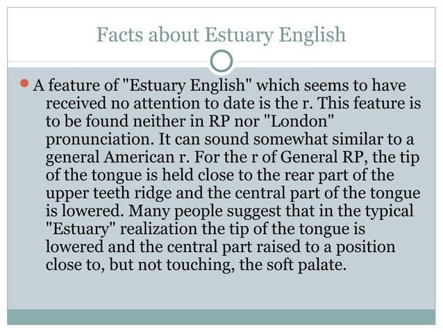 Estuary english | ODP | Ear, Nose and Throat Conditions | Diseases and ...