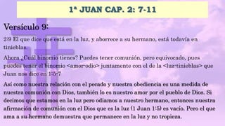 ESTUDIO BIBLICO 1A JUAN CAP 2 Ver 7-9 | PPTX