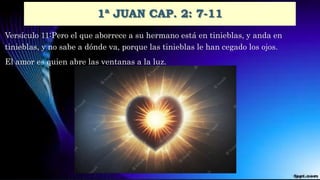 ESTUDIO BIBLICO 1A JUAN CAP 2 Ver 7-9 | PPTX