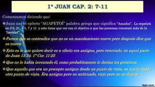ESTUDIO BIBLICO 1A JUAN CAP 2 Ver 7-9 | PPTX