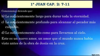 ESTUDIO BIBLICO 1A JUAN CAP 2 Ver 7-9 | PPTX