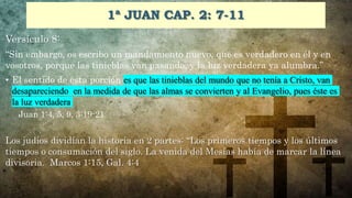 ESTUDIO BIBLICO 1A JUAN CAP 2 Ver 7-9 | PPTX