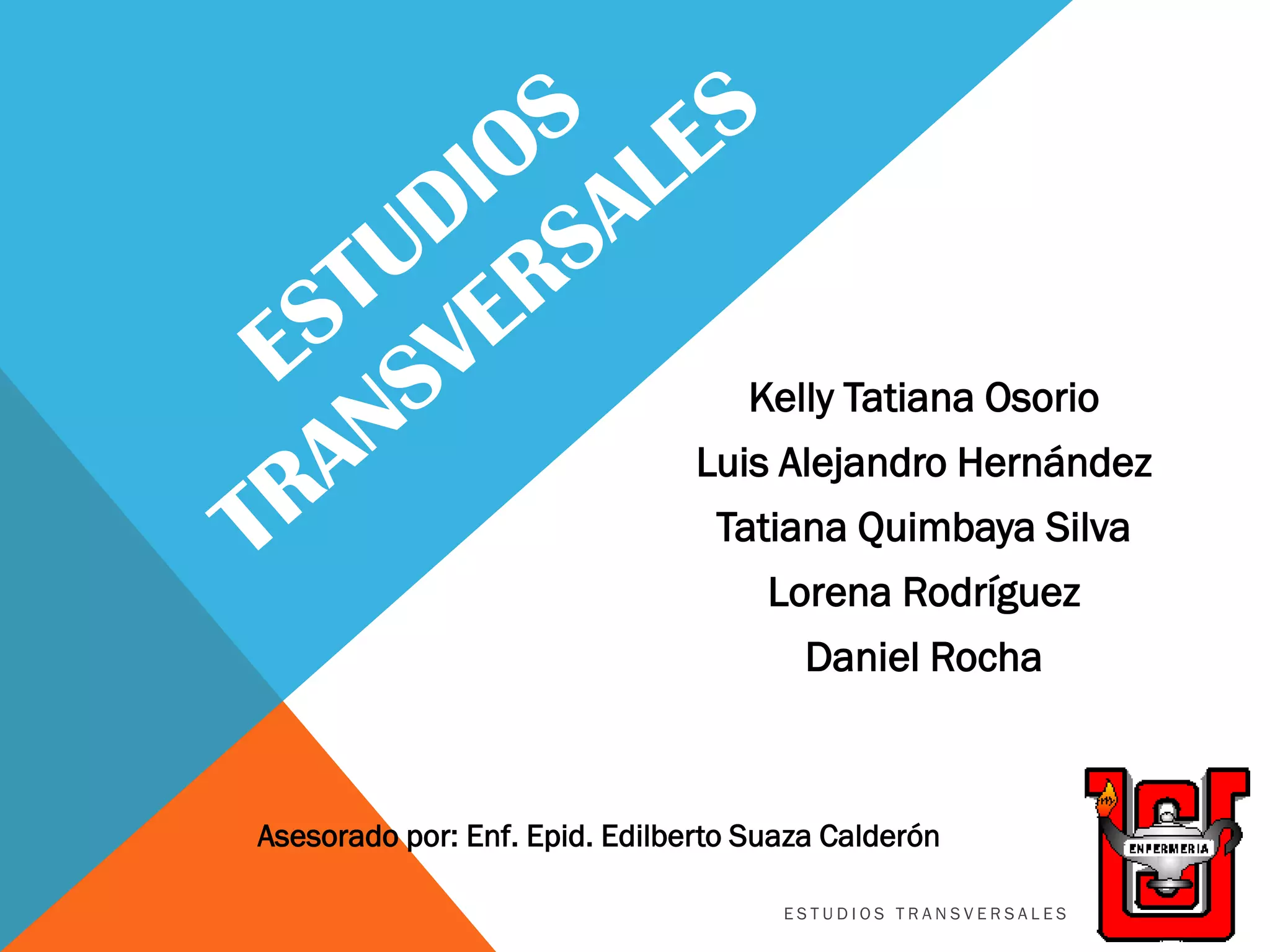 Estudios transversales o de corte | PPTX